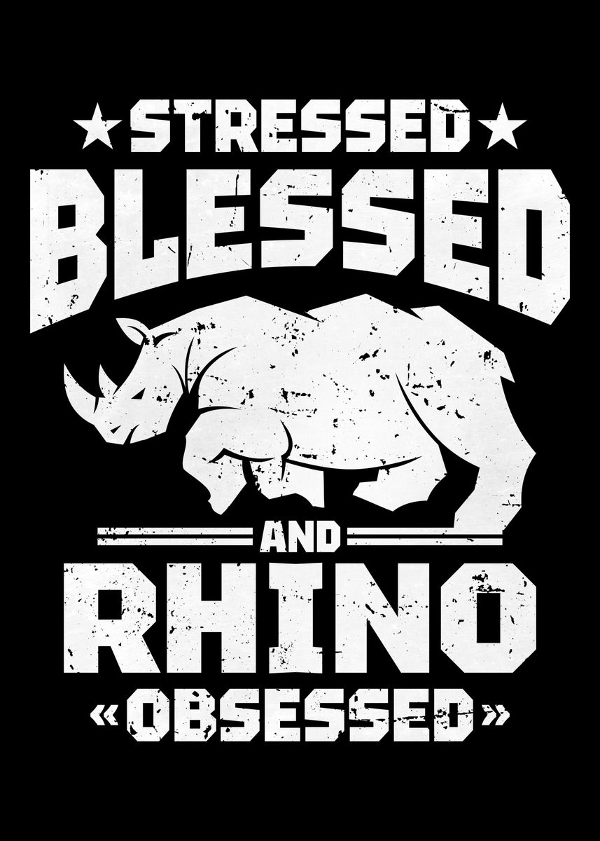 'Stressed Blessed Rhino' Poster, picture, metal print, paint by Hexor | Displate