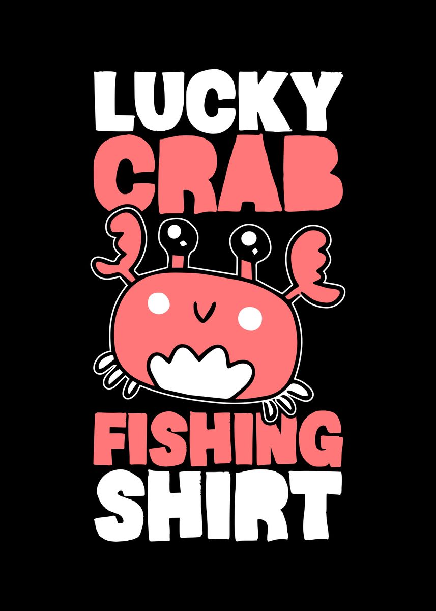 'Crab Fishing Crabby' Poster, picture, metal print, paint by NAO | Displate