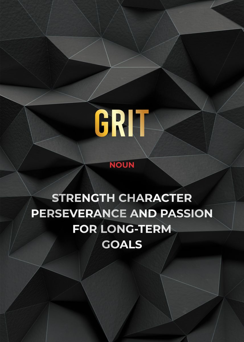 'grit motivational' Poster by Lowpoly Posters | Displate