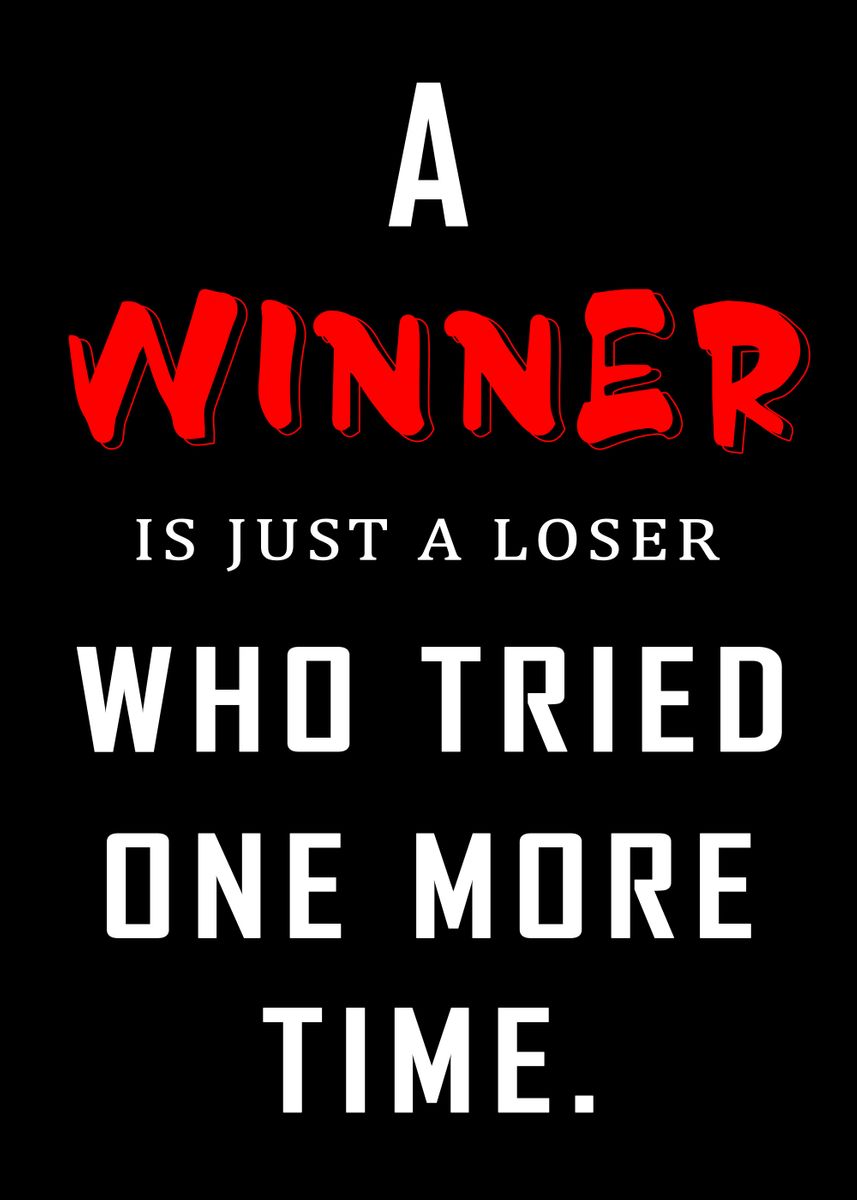 'Motivation for winners' Poster, picture, metal print, paint by Rida ...
