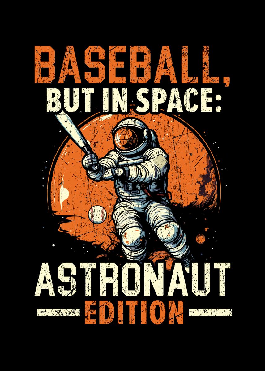 'Baseball Astronaut' Poster, picture, metal print, paint by NAO | Displate