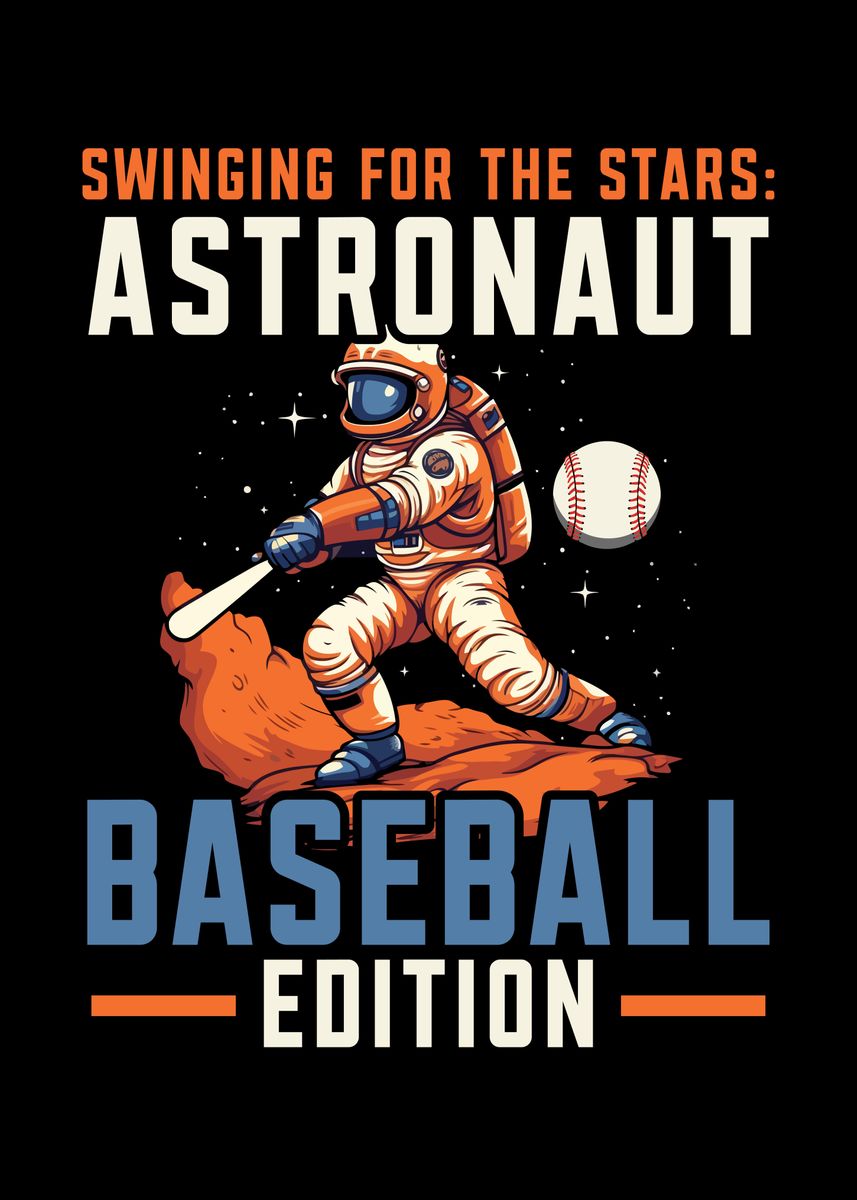'Baseball Astronaut' Poster, picture, metal print, paint by NAO | Displate
