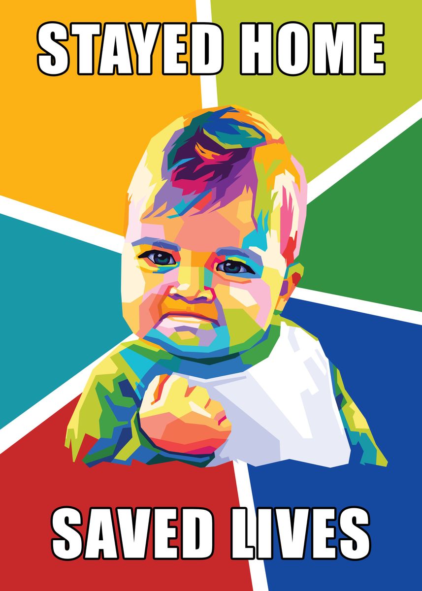 'Kids Stay Home Meme ' Poster, picture, metal print, paint by Anthony ...