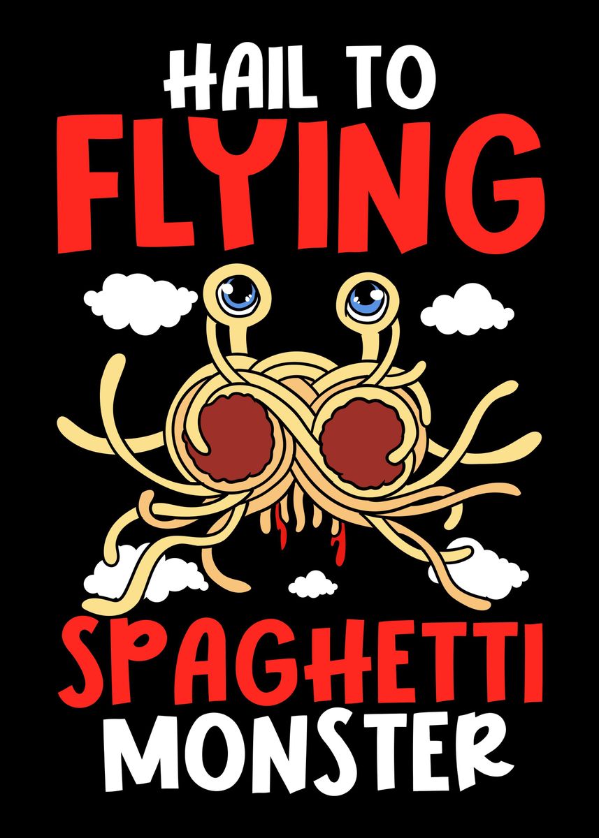 'Flying Spaghetti Monster' Poster by AestheticAlex | Displate
