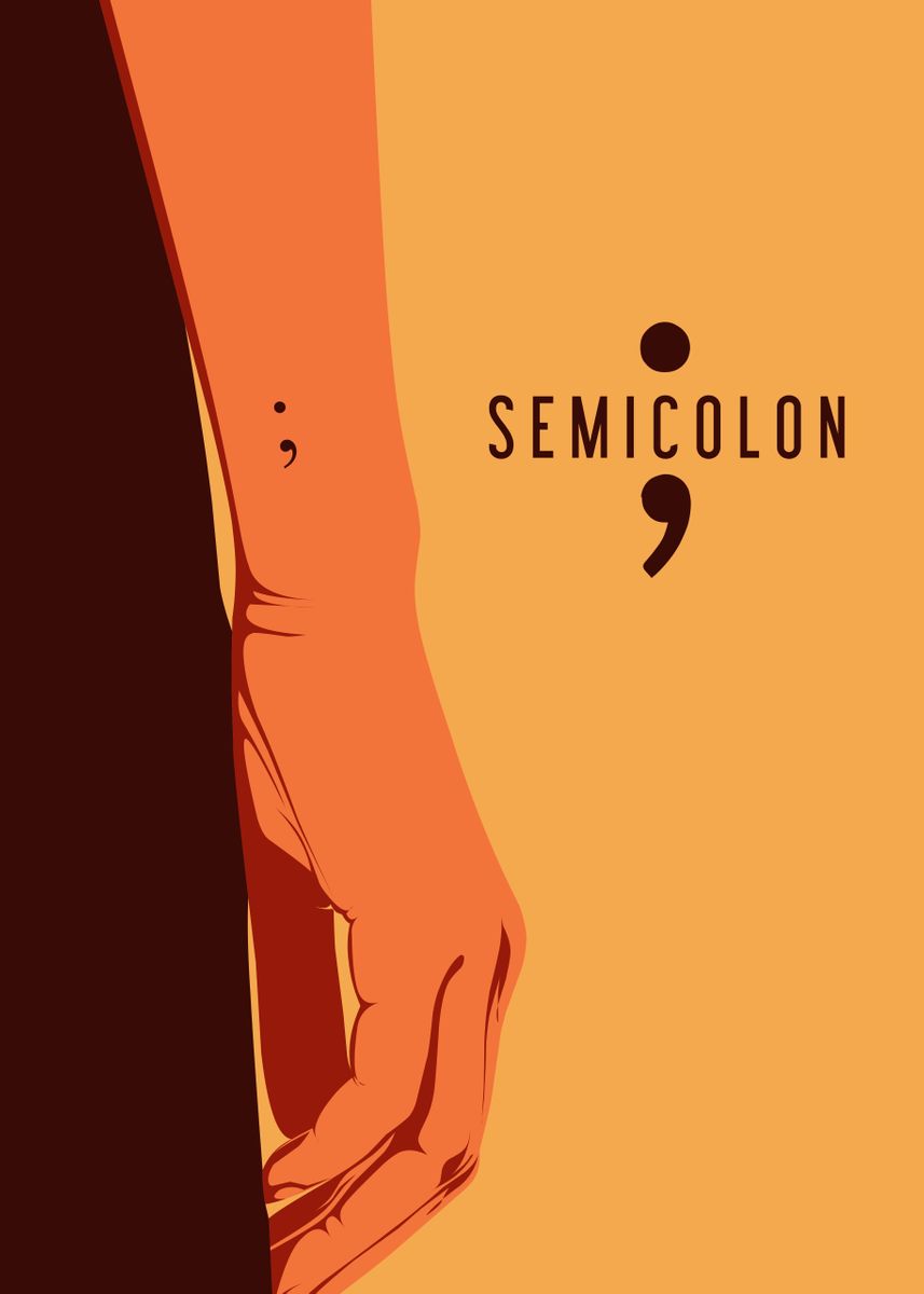 'SEMICOLON' Poster, picture, metal print, paint by Muh Aslan | Displate