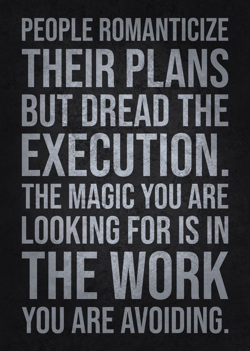 'The Magic Is In The Work' Poster, picture, metal print, paint by CHAN ...