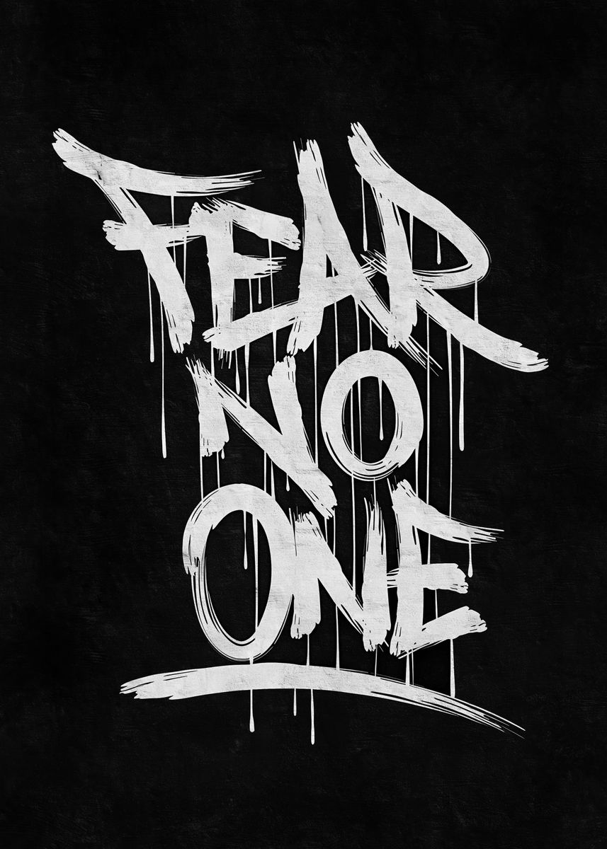 'Fear no one graffiti' Poster, picture, metal print, paint by Pop Art ...