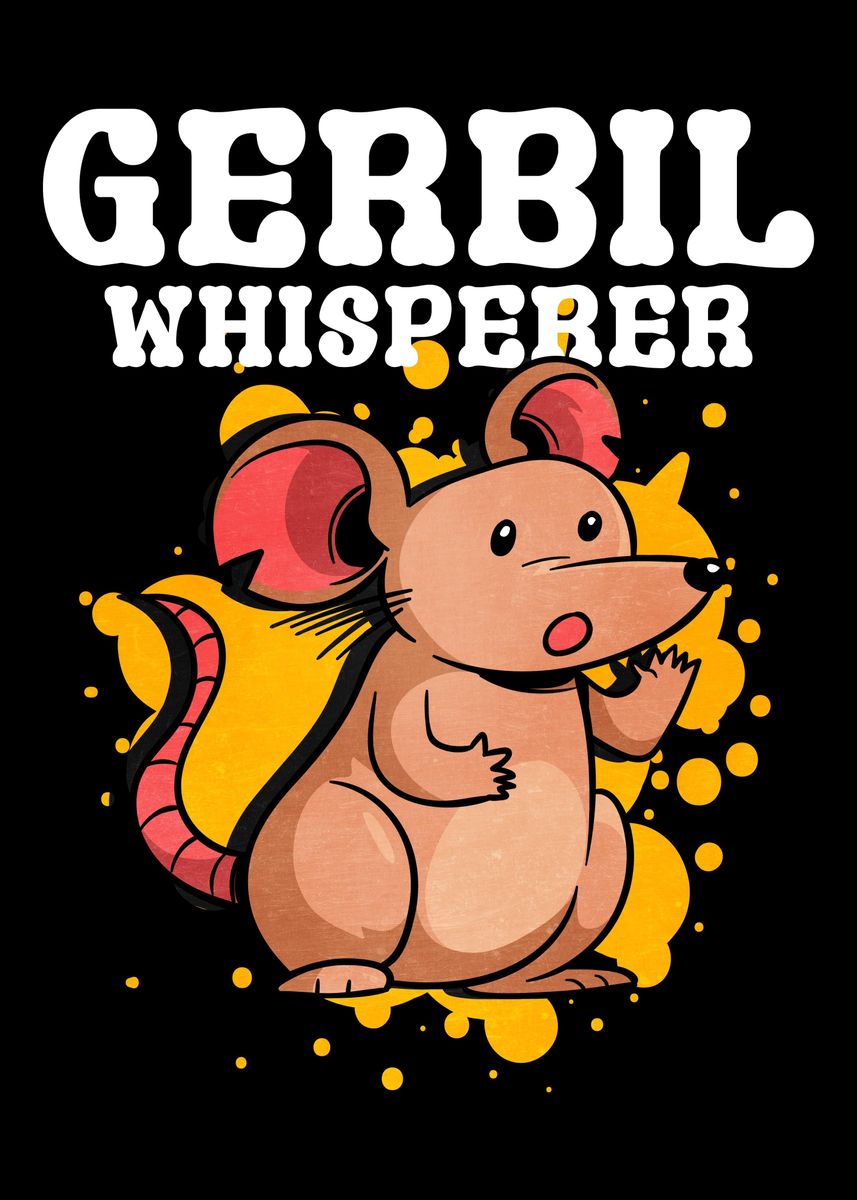 'Gerbil Whisperer' Poster, picture, metal print, paint by Hexor | Displate