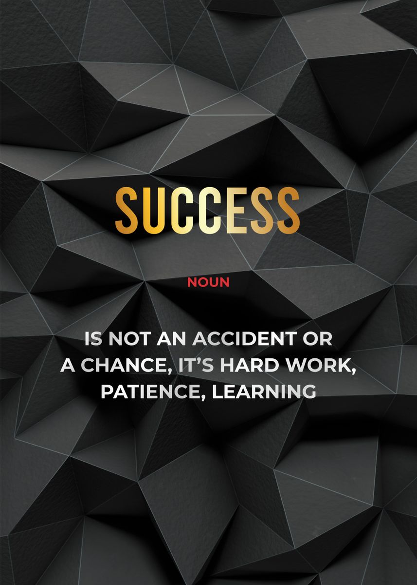 'success' Poster, picture, metal print, paint by Lowpoly Posters | Displate