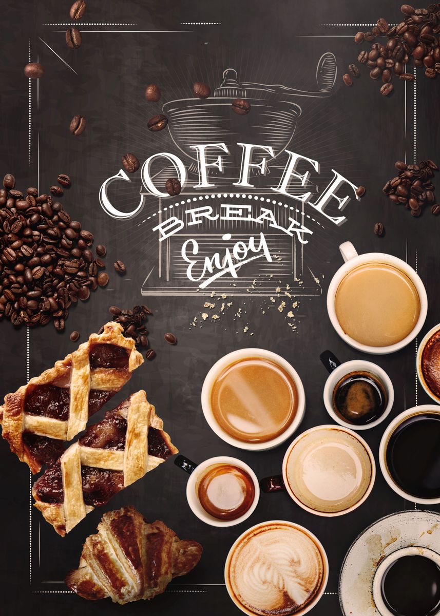 'Coffee Break Chalkboard' Poster, picture, metal print, paint by Stefan ...