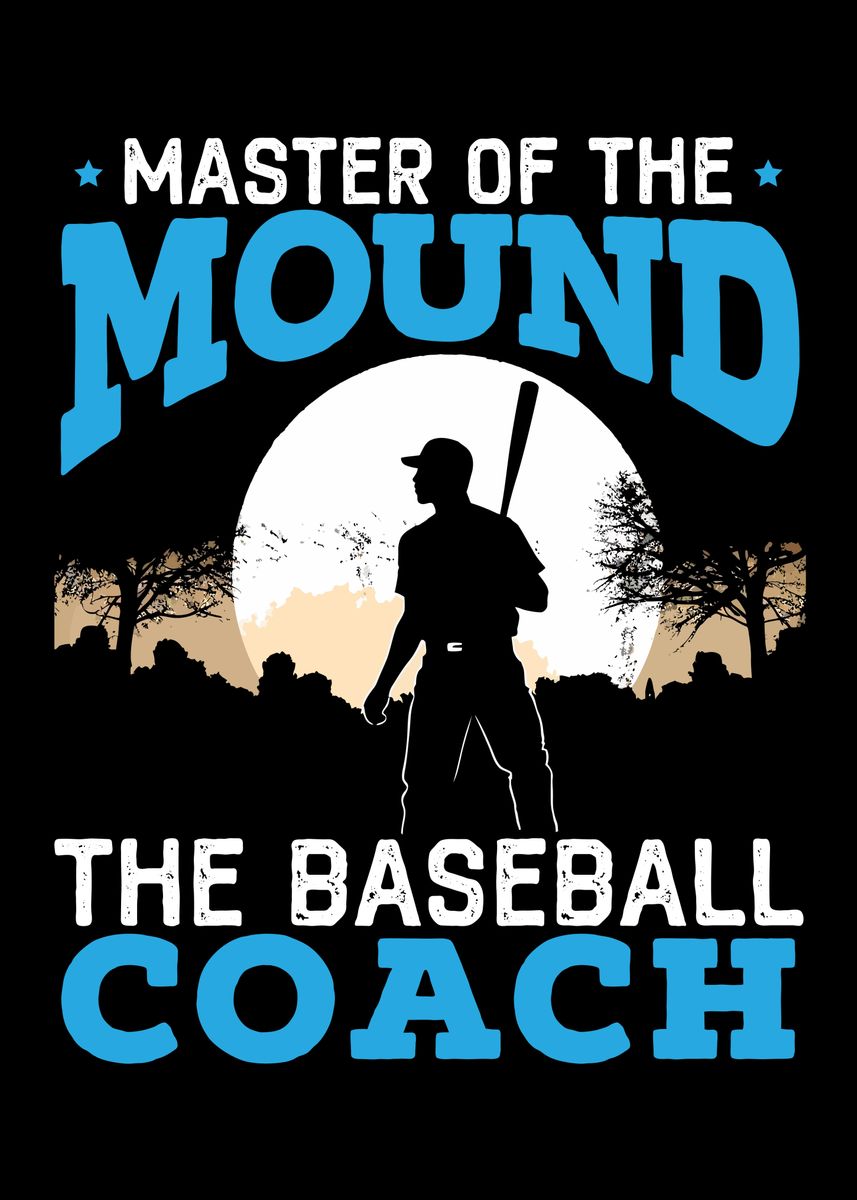'Baseball Coach' Poster, picture, metal print, paint by NAO | Displate