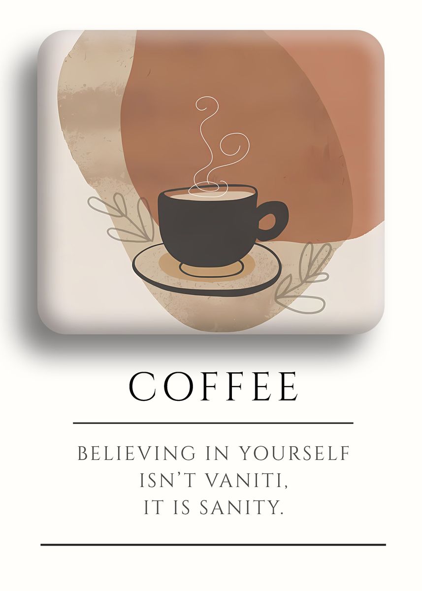 'Coffee Motivational' Poster by Lucky Dream | Displate