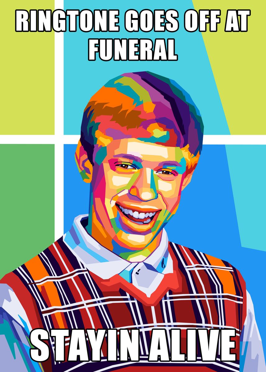 'Stay Alive Meme Pop Art' Poster, picture, metal print, paint by ...