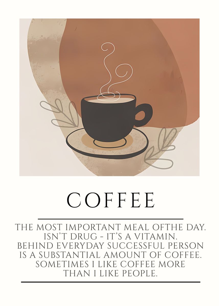'Coffee Motivational' Poster, picture, metal print, paint by Lucky ...