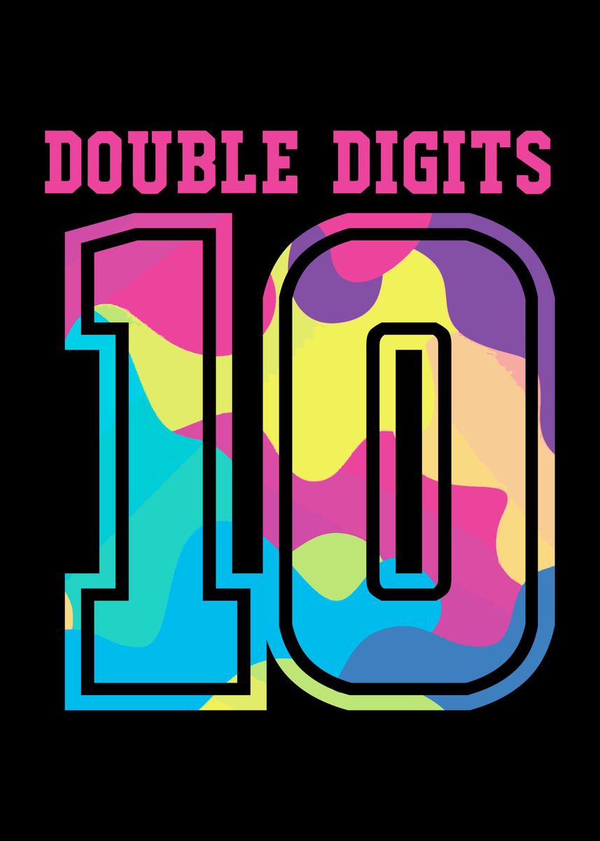 'Double Digits' Poster, picture, metal print, paint by FunnyGifts ...