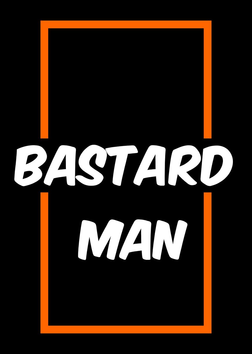 'bastard man' Poster, picture, metal print, paint by Asran Vektor ...