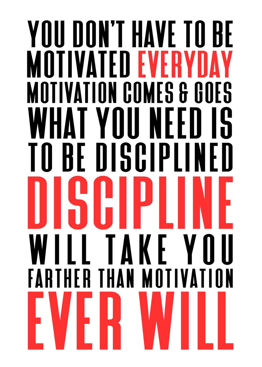 'Discipline vs Motivation' Poster by slamet muhlisin | Displate