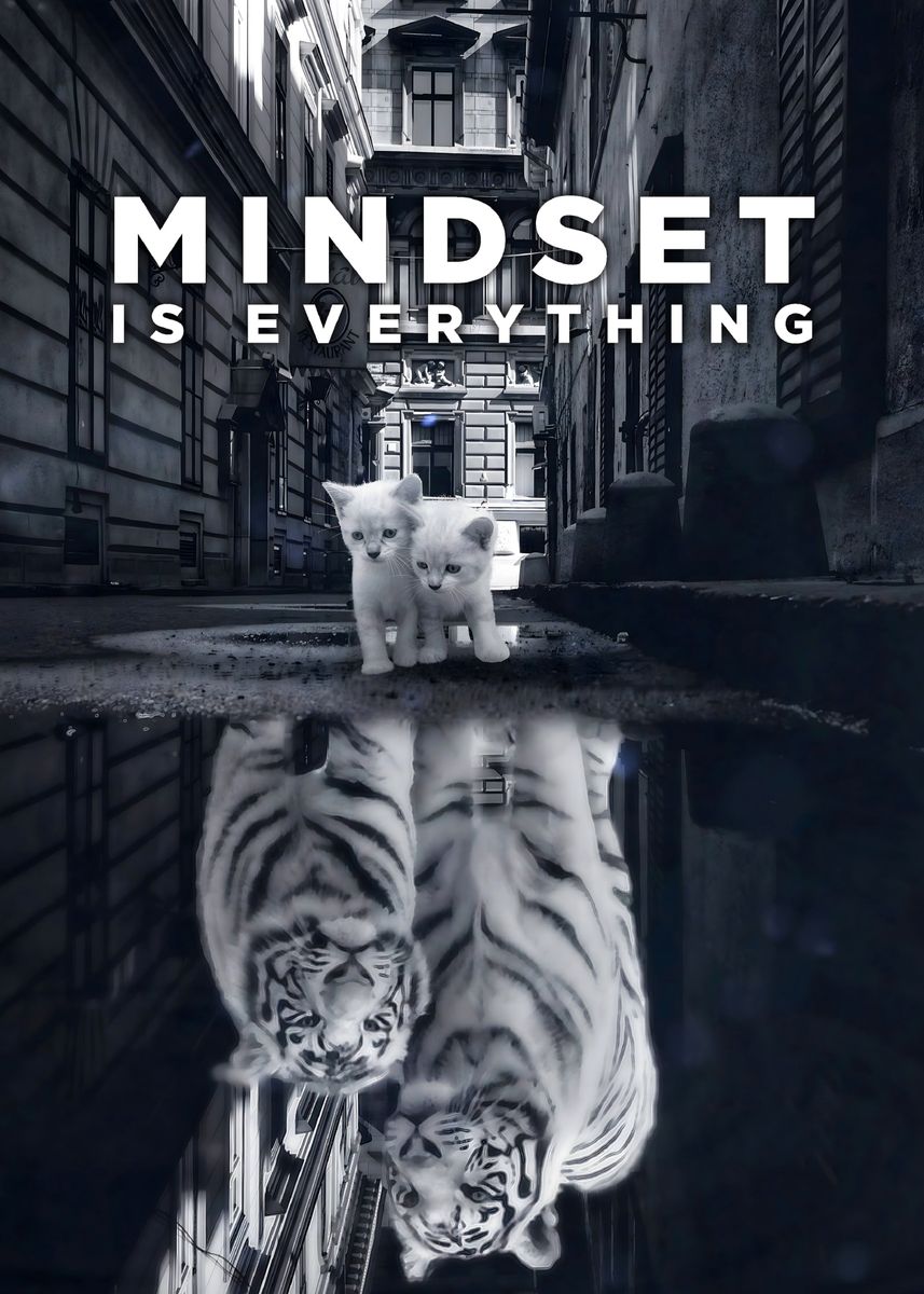 'Mindset is Everything' Poster, picture, metal print, paint by ...