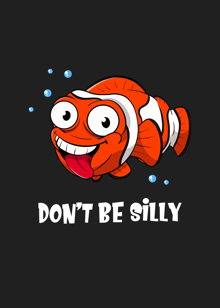'Funny Clownfish Silly' Poster, picture, metal print, paint by Foxxy ...
