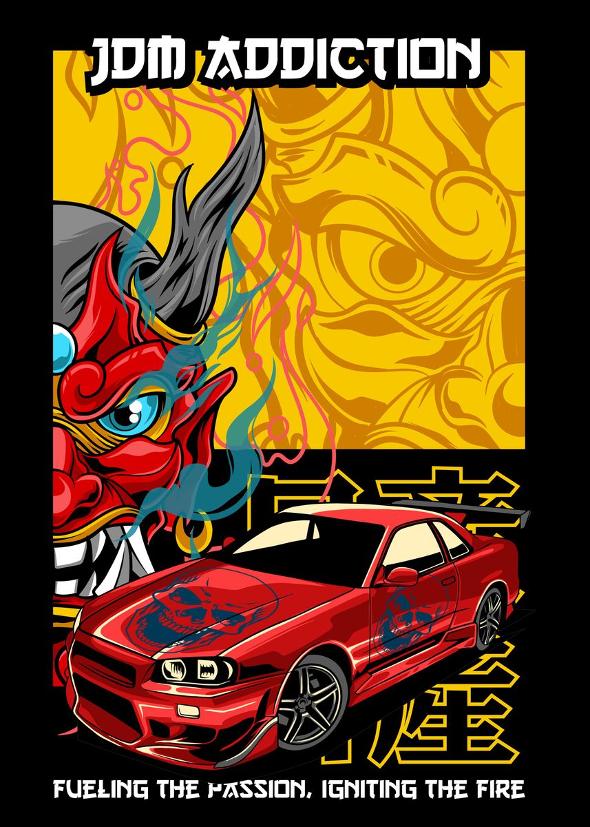 'JDM Addiction' Poster, picture, metal print, paint by Iqbal harris ...