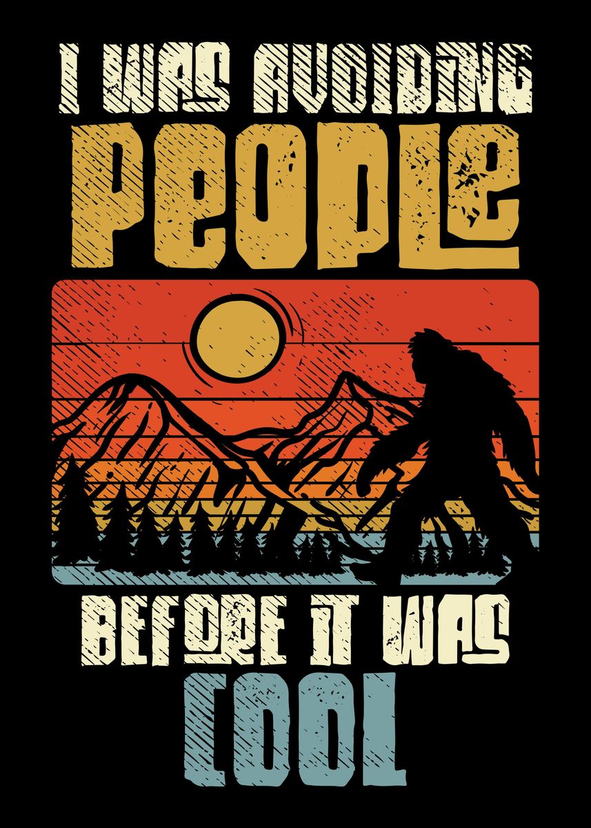 'Bigfoot Social Distancing' Poster, picture, metal print, paint by ...