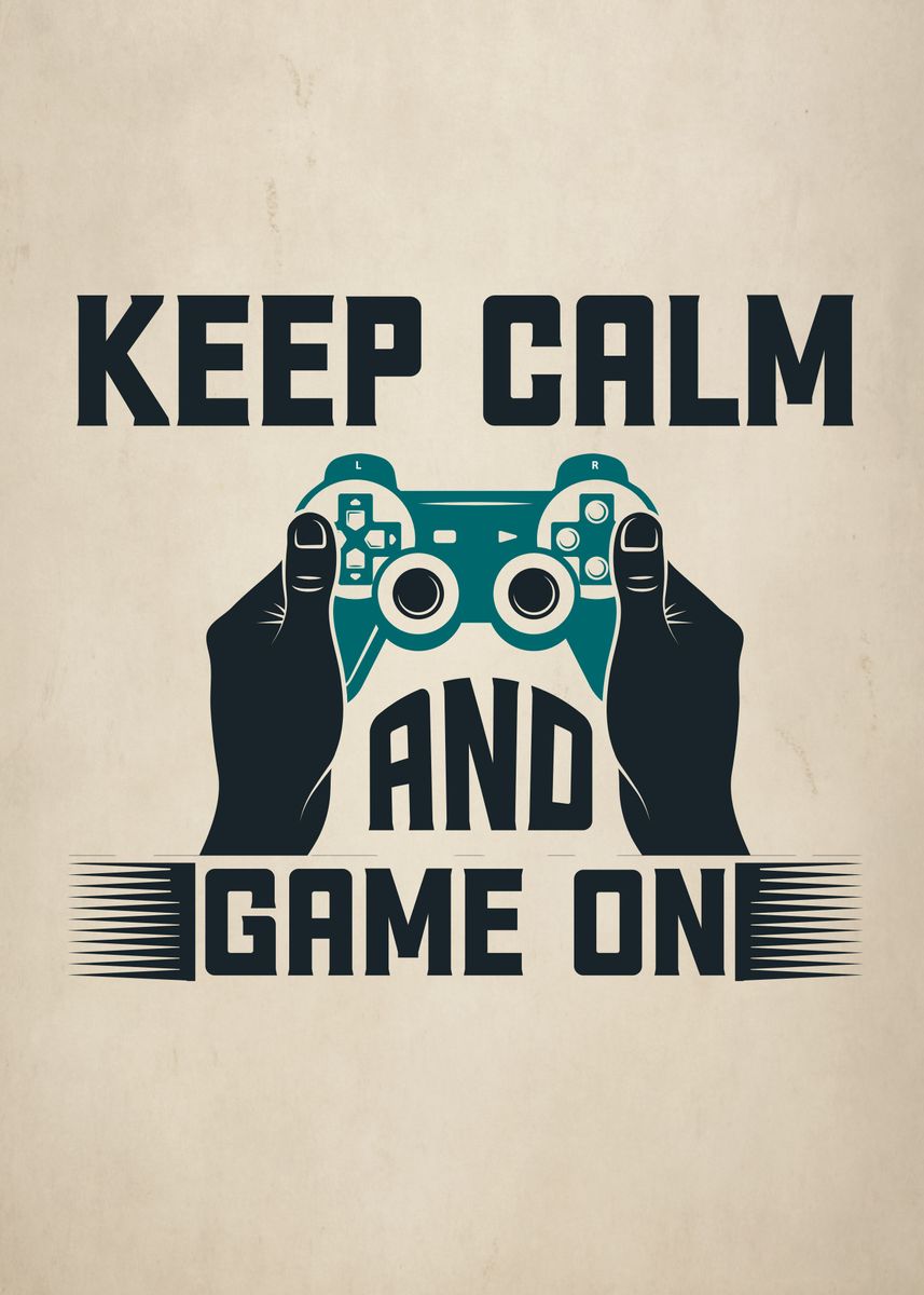 'gaming game funny quotes' Poster, picture, metal print, paint by Emma ...