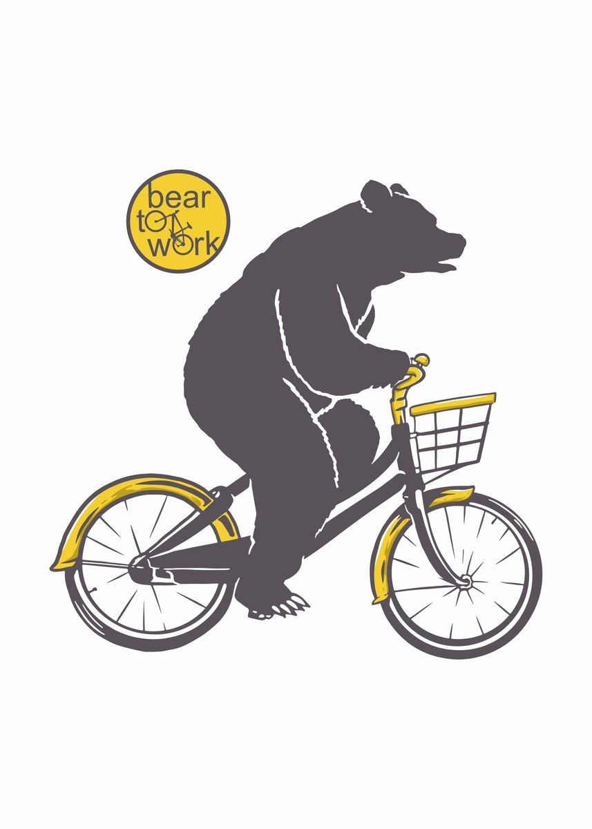 'Bear to Work' Poster, picture, metal print, paint by Mangustudio ...