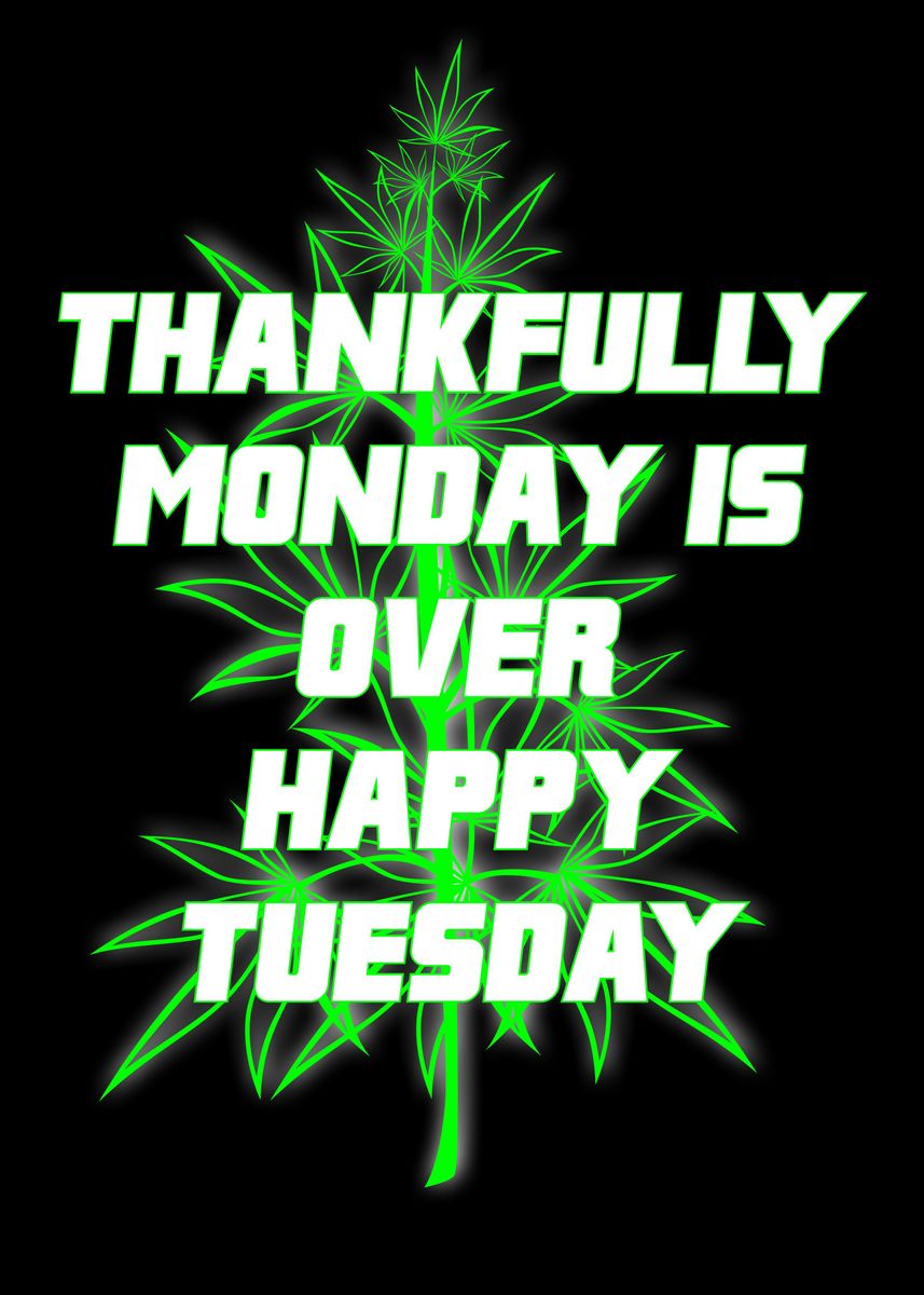 'happy tuesday' Poster, picture, metal print, paint by Asran Vektor ...