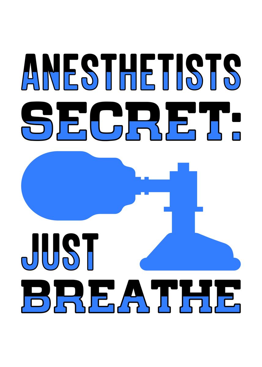 'Anesthetist Anesthesia' Poster, picture, metal print, paint by Michael ...
