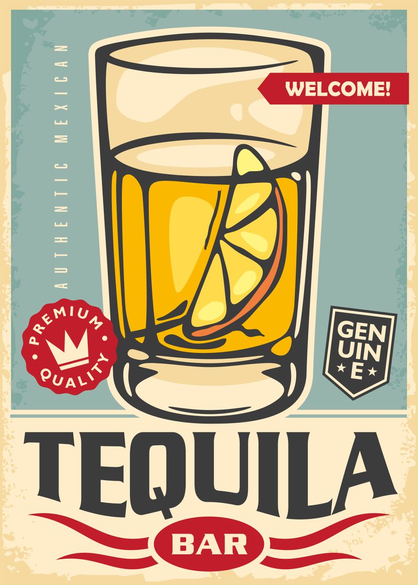 'Tequila shot retro sign' Poster, picture, metal print, paint by Anil ...