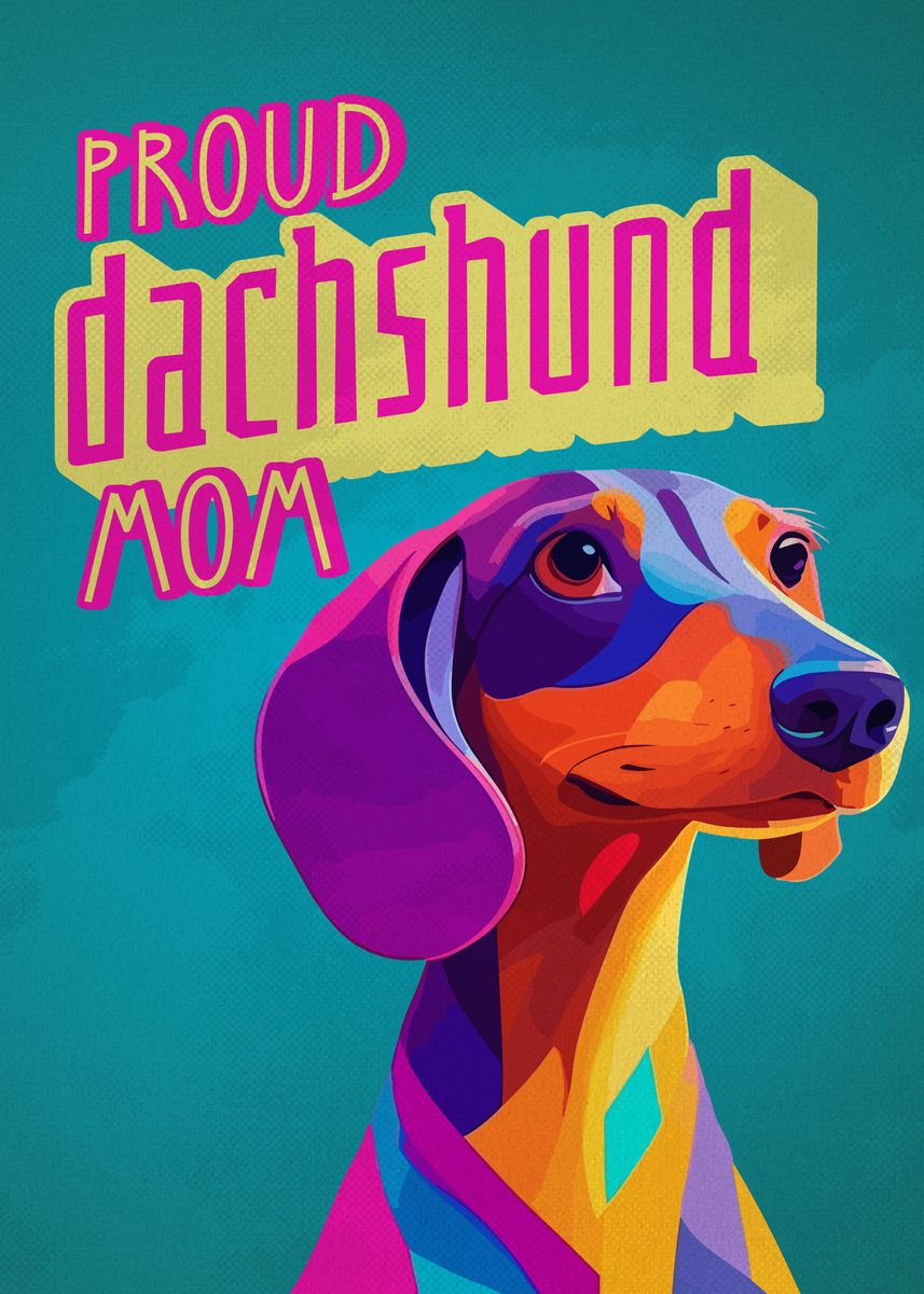 'Proud Dachshund Mom Retro' Poster by Jovana | Displate