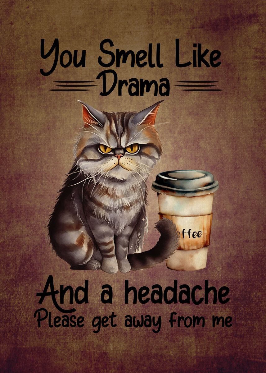 'animal cat coffee quote' Poster, picture, metal print, paint by Emma ...