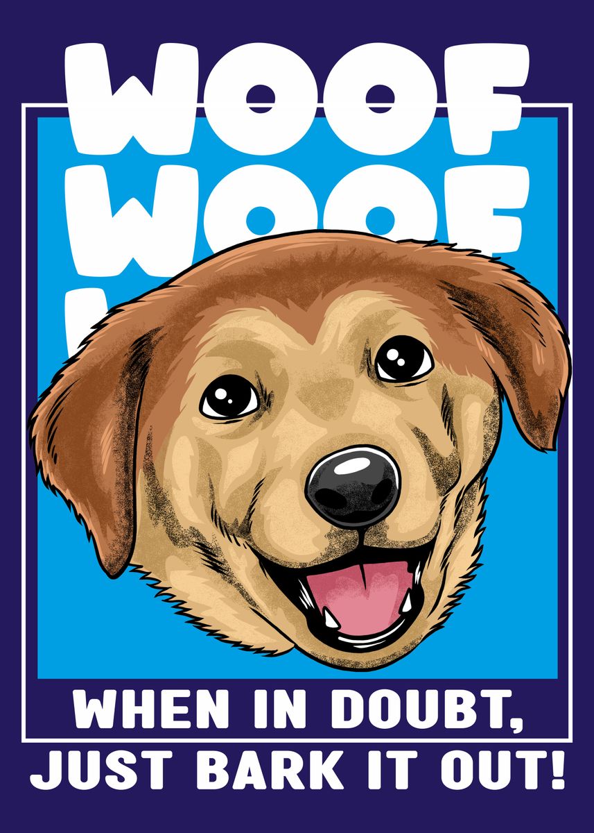 'Funny Woof Woof Dog' Poster, picture, metal print, paint by Mikhaila ...