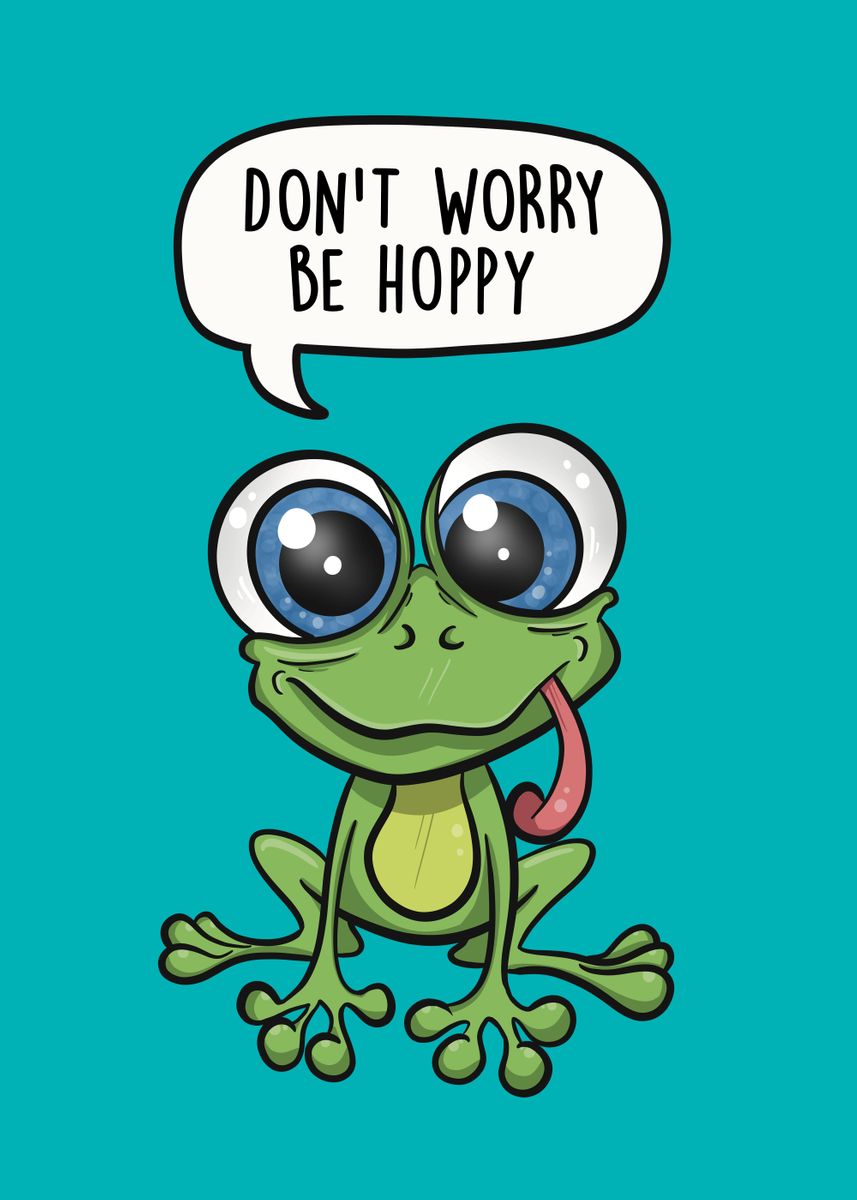 'Dont Worry Be Hoppy' Poster, picture, metal print, paint by LEFD ...