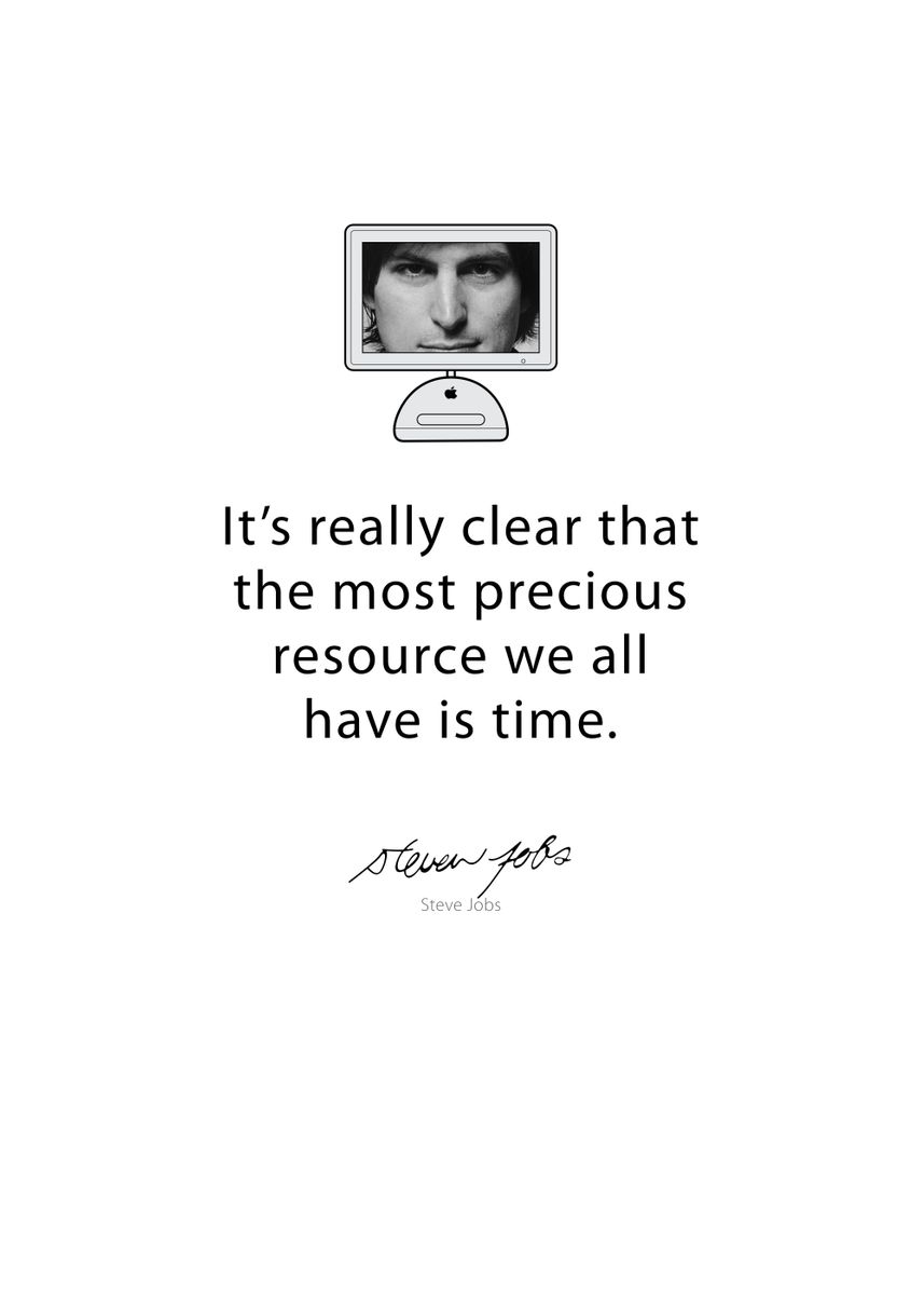 'Steve Jobs Quote On Time' Poster, picture, metal print, paint by Pong ...
