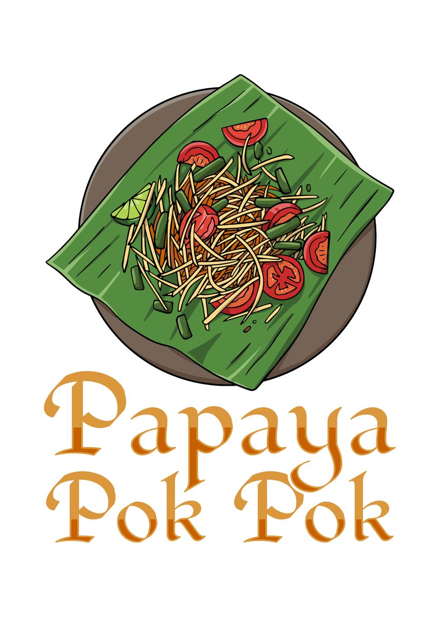 'Im Just Here For Som Tum' Poster, picture, metal print, paint by ...