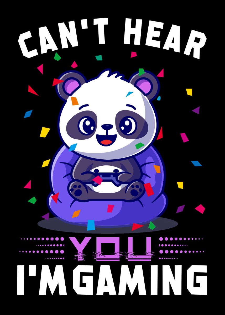 'Im Gaming Panda Lovers' Poster by KING STONE | Displate