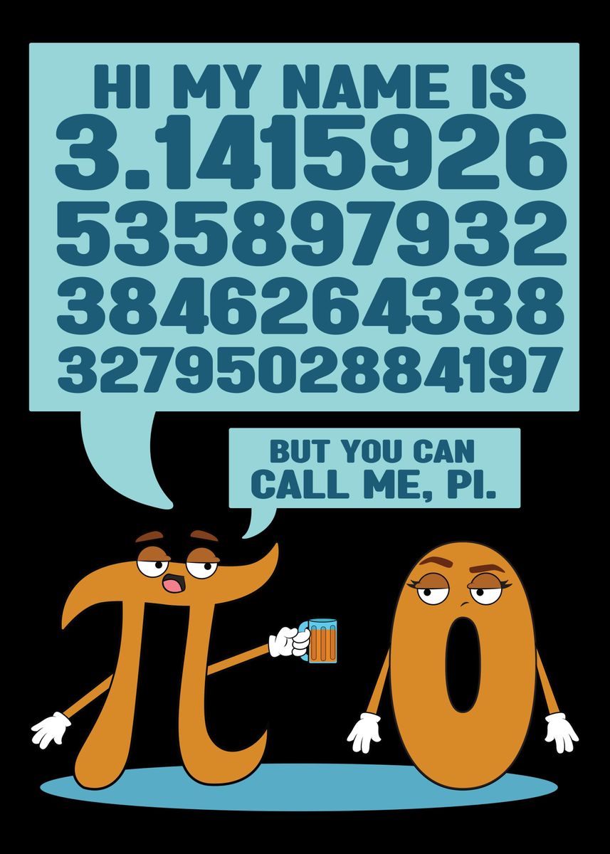 'H My Name Is Pi' Poster, picture, metal print, paint by Hexor | Displate
