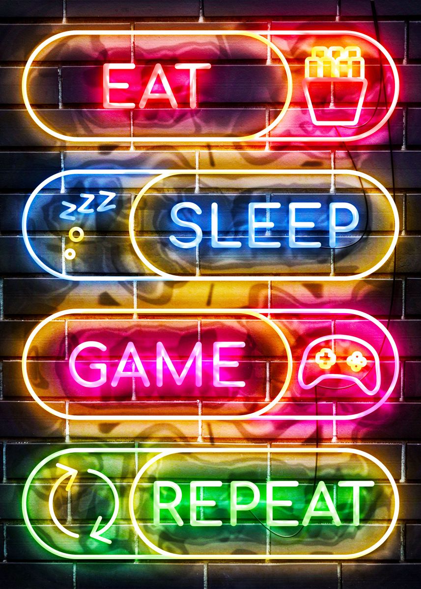 'Eat Sleep Game Repeat' Poster, picture, metal print, paint by Rubina ...