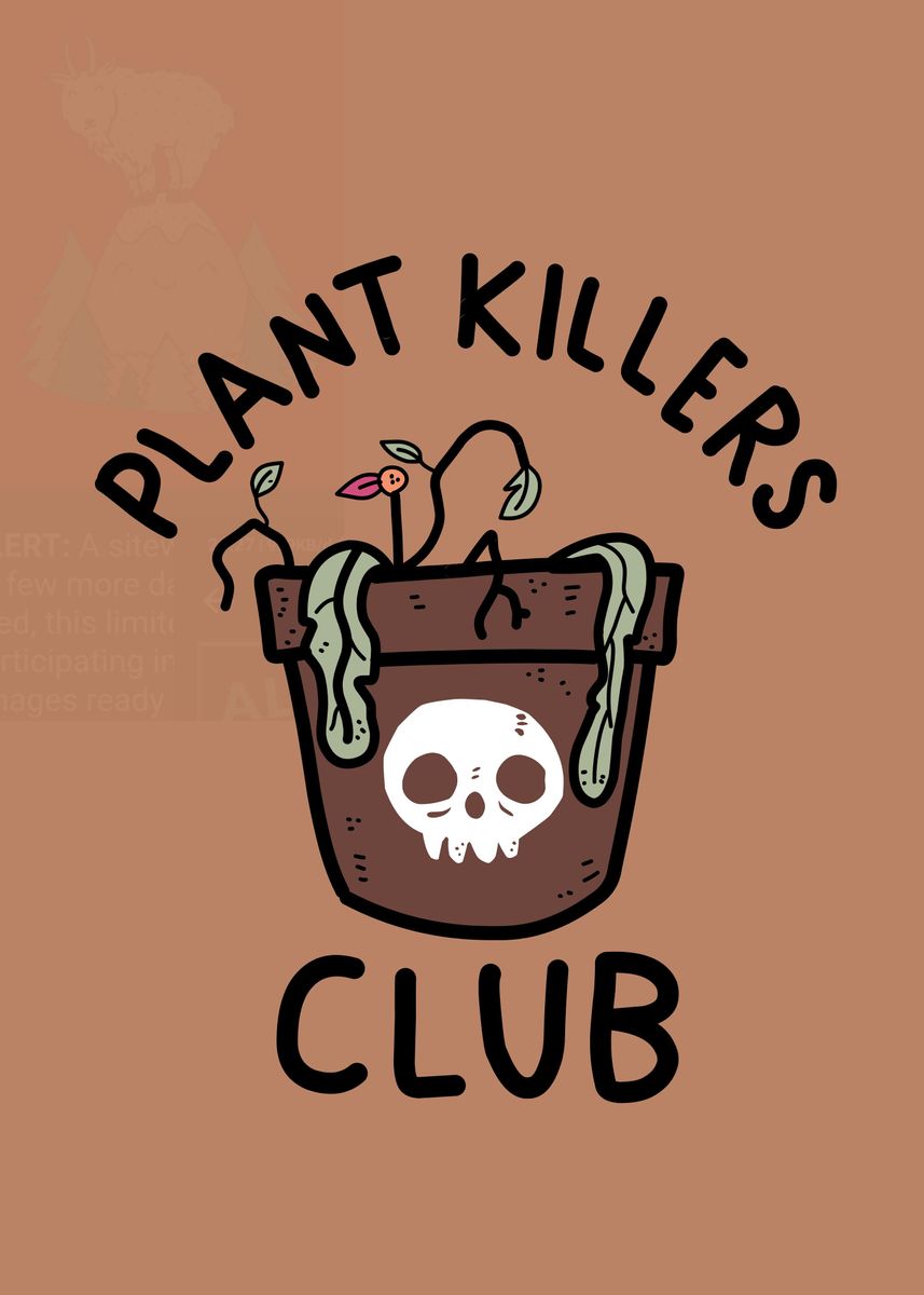 'plant killer' Poster, picture, metal print, paint by tarin muj | Displate