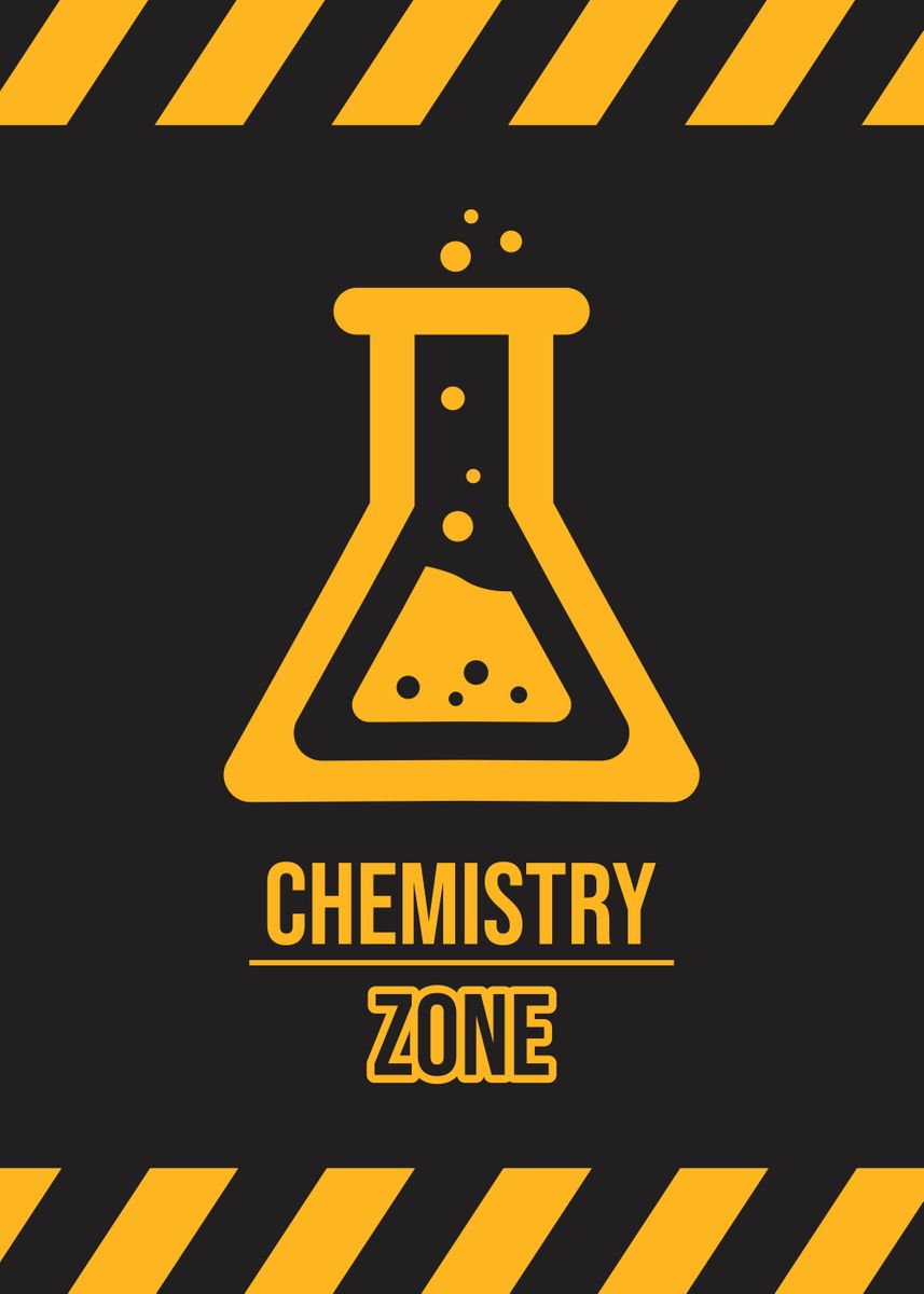 'Chemistry zone sign' Poster, picture, metal print, paint by Rian ...