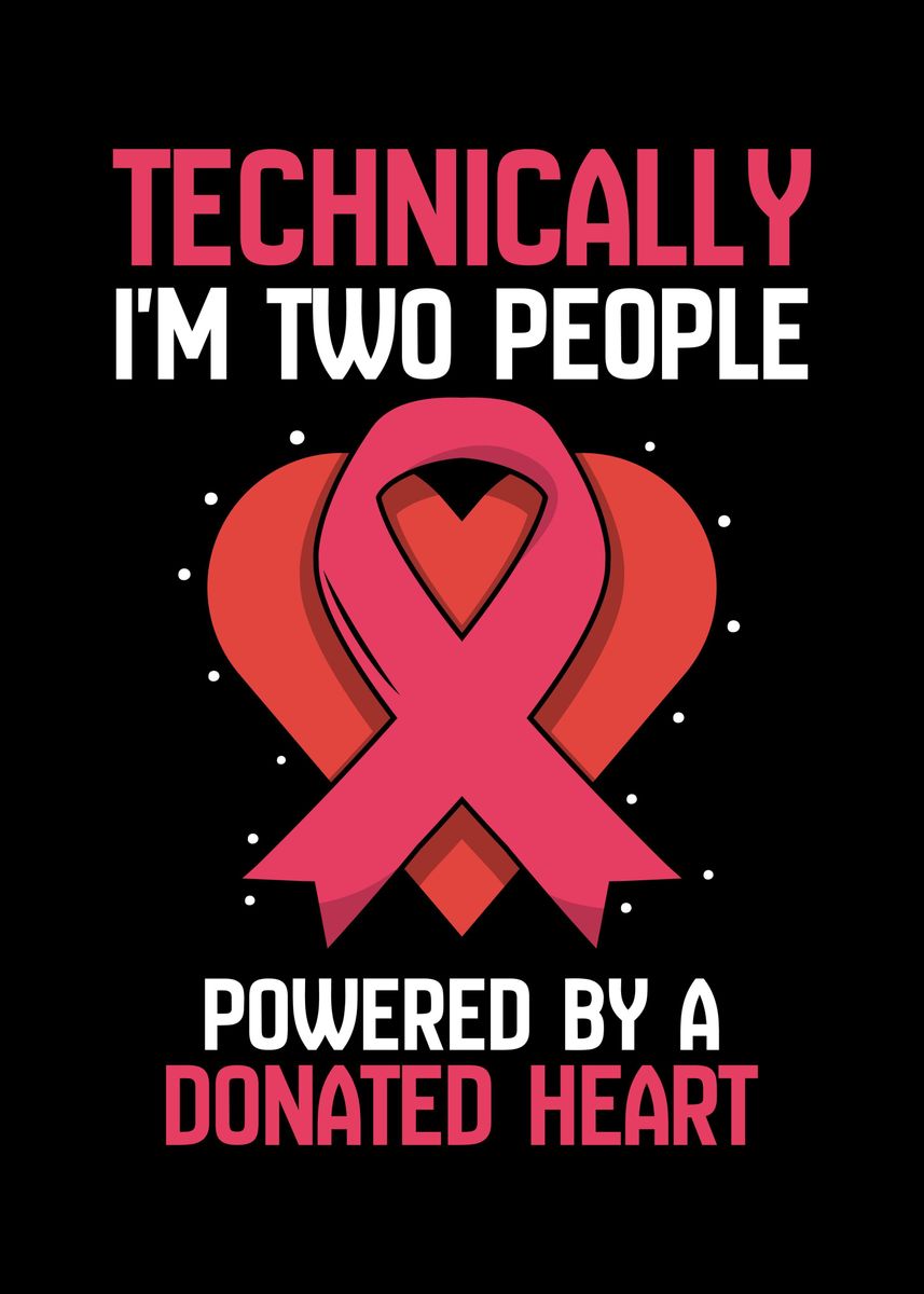 'Heart Transplant Survivor' Poster, picture, metal print, paint by ...