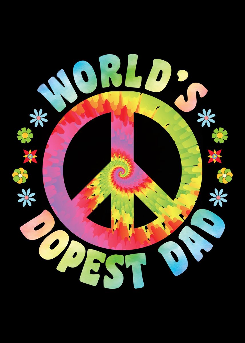 'Hippie Dad Tie Dye Peace' Poster, picture, metal print, paint by ...