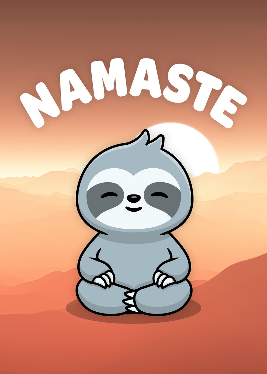 'Namaste Happy Yoga Sloth' Poster, picture, metal print, paint by ...