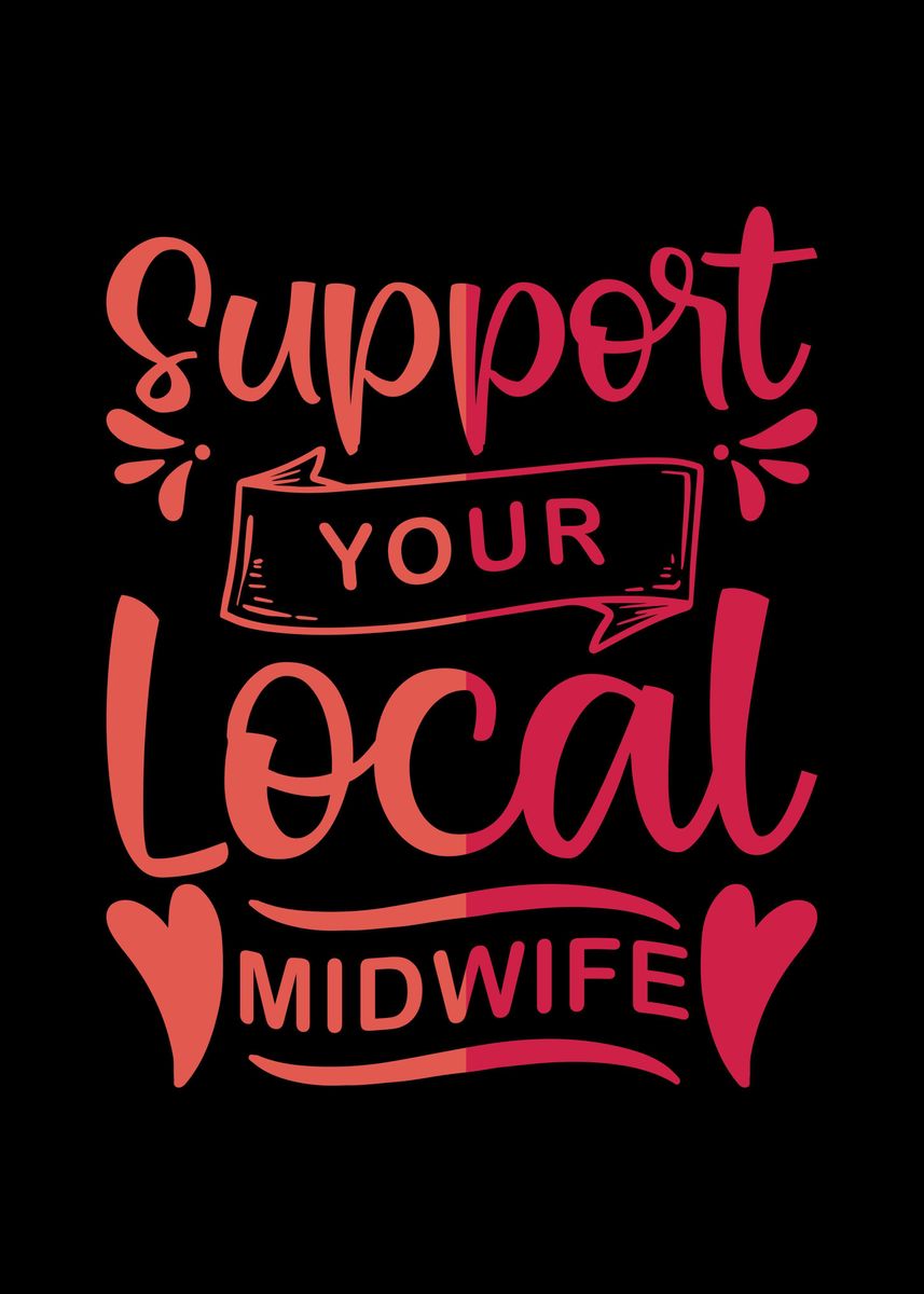 'Midwife Midwives' Poster, picture, metal print, paint by Sebastian ...