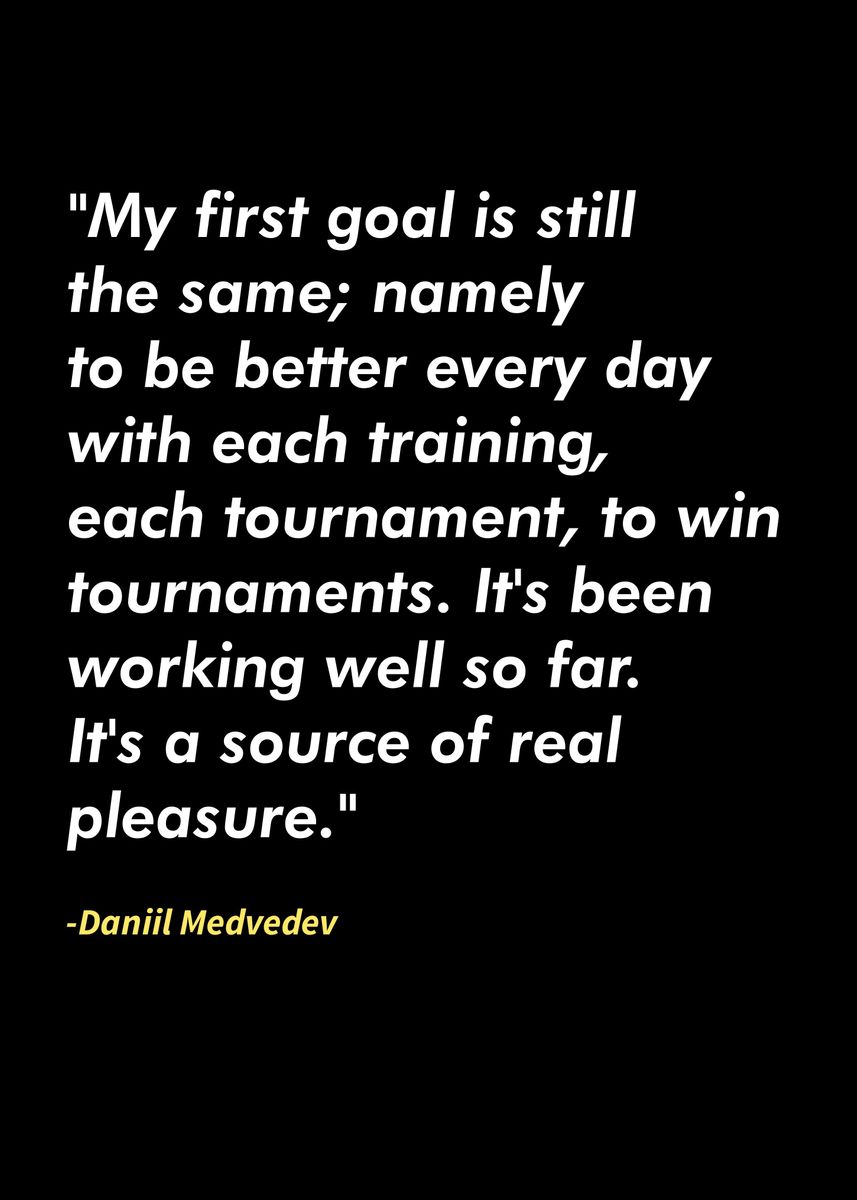 'Daniil Medvedev quotes ' Poster, picture, metal print, paint by pus ...