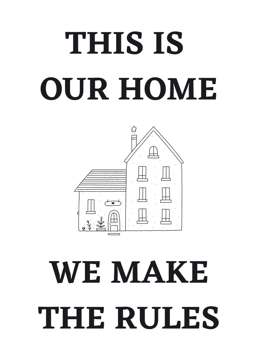 'We make the rules Poster' Poster, picture, metal print, paint by ...