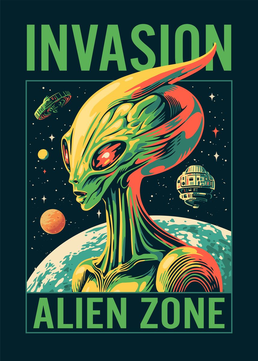 'Invasion Alien Zone' Poster, picture, metal print, paint by dkDesign ...