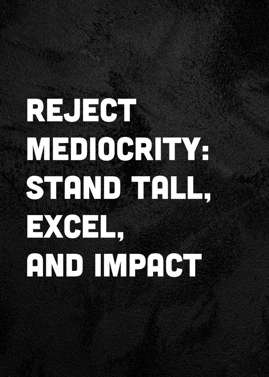 'Office Reject Mediocrity' Poster, picture, metal print, paint by Star ...