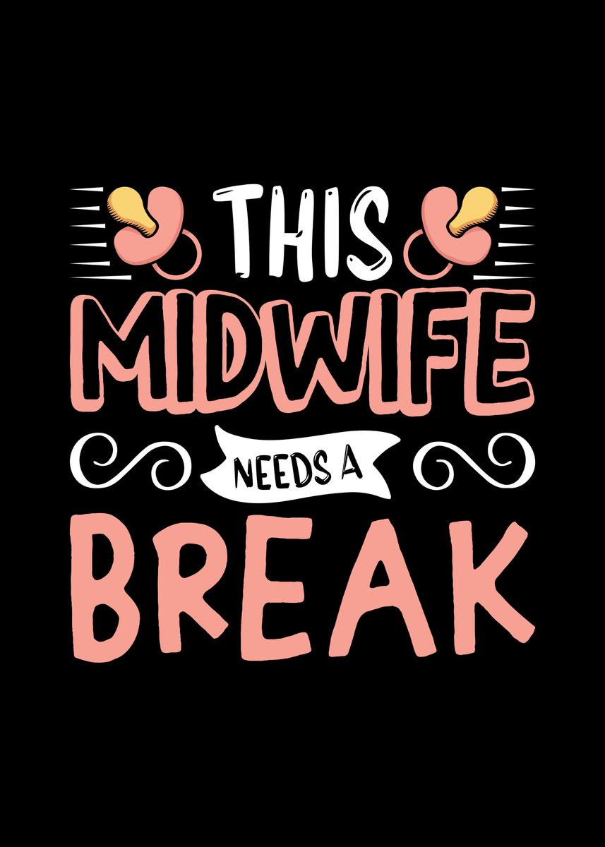 'Midwife Midwives' Poster, picture, metal print, paint by Sebastian ...